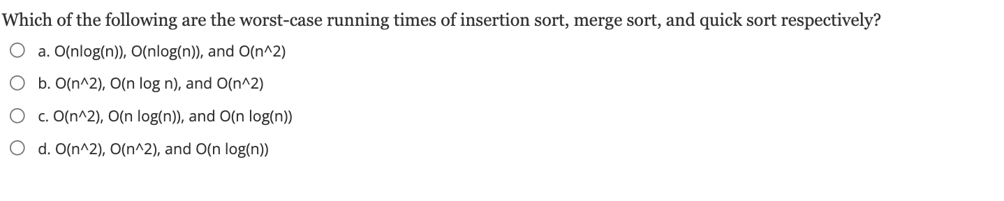 Solved Which of the following are the worst-case running | Chegg.com