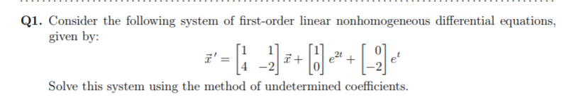 Solved Q1. Consider the following system of first-order | Chegg.com