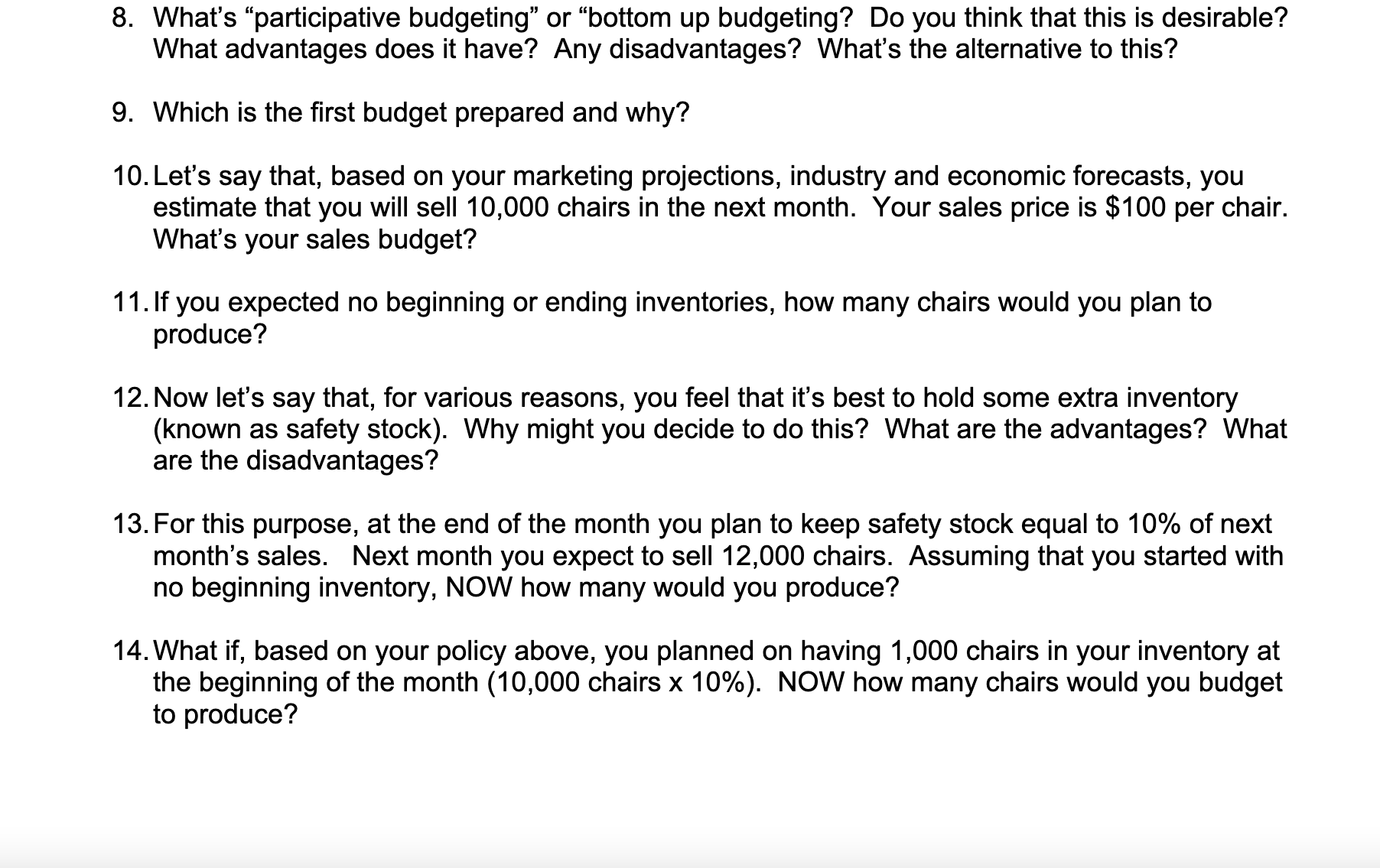 Solved 8. What's "participative budgeting" or "bottom up | Chegg.com