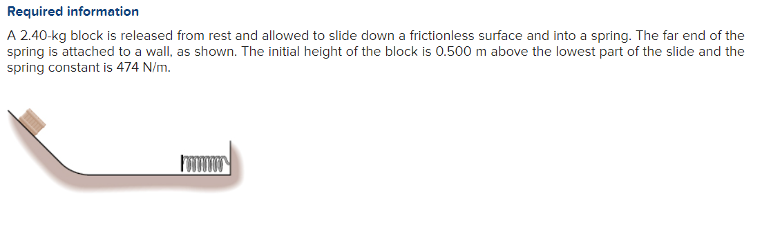 Solved a)What is the maximum compression of the spring?b)The | Chegg.com