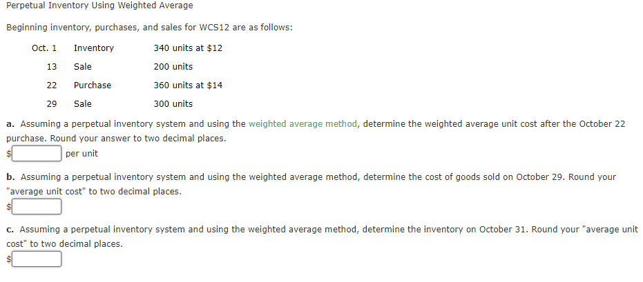 Solved Perpetual Inventory Using Weighted Average Beginning | Chegg.com