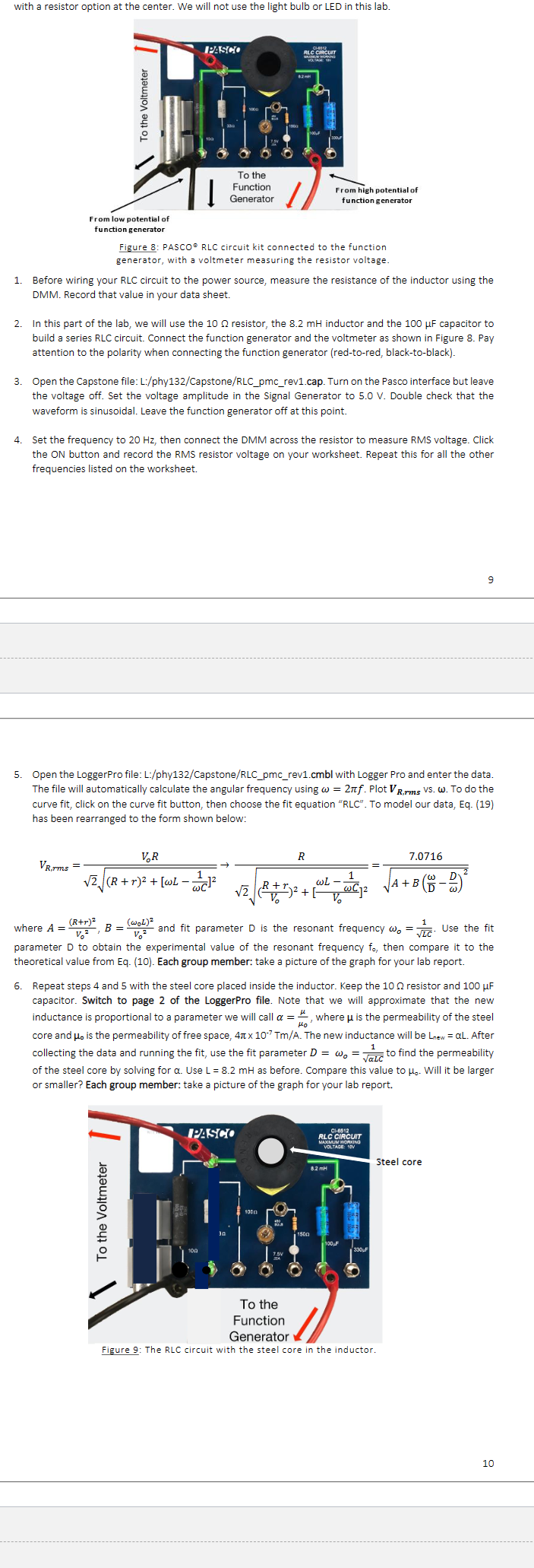 Solved Figure 8: PASCO RLC circuit kit connected to the | Chegg.com