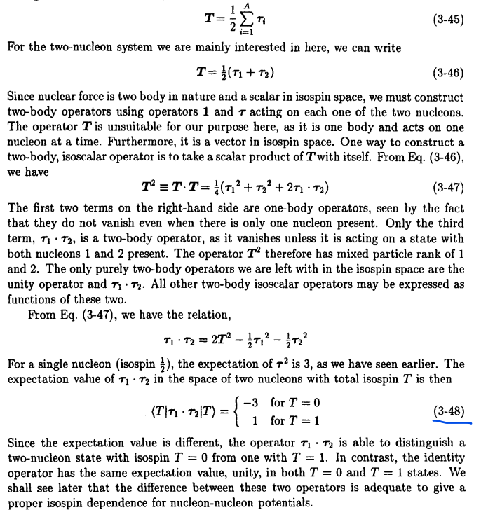 Solved T=21∑i=1Aτi For the two-nucleon system we are mainly | Chegg.com