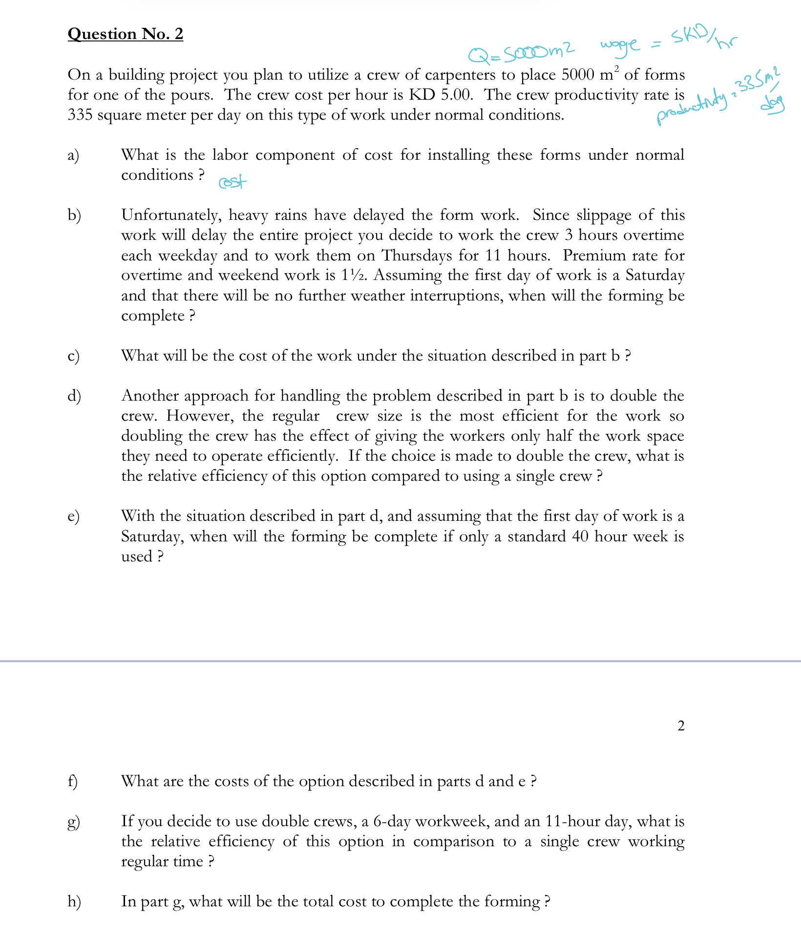 Solved Question No. 2 On a building project you plan to | Chegg.com