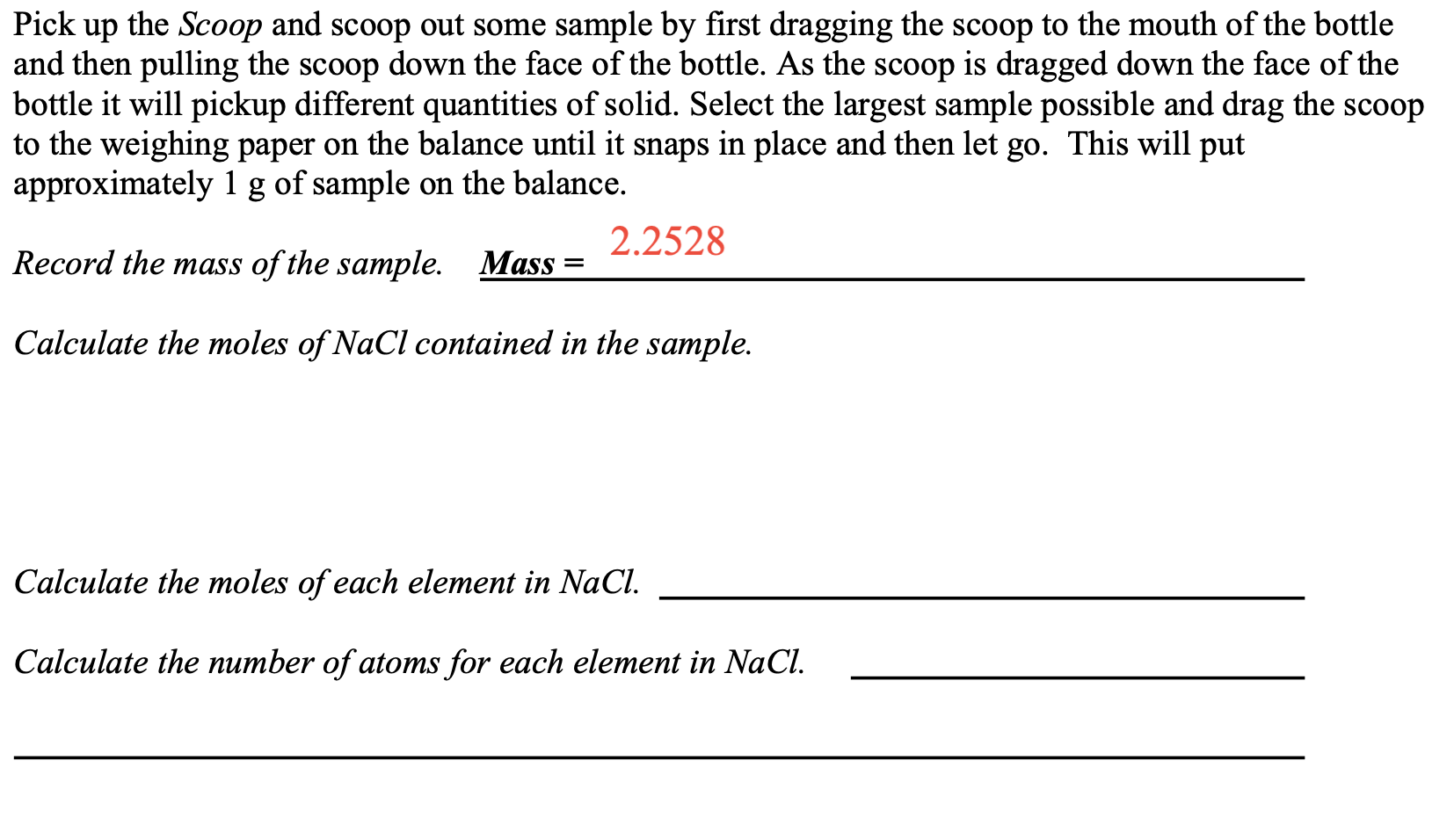 Solved Pick up the Scoop and scoop out some sample by first | Chegg.com