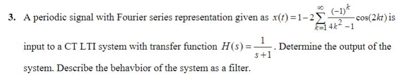 Solved 3. A periodic signal with Fourier series | Chegg.com