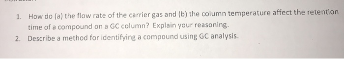 Solved How do (a) the flow rate of the carrier gas and (b) | Chegg.com