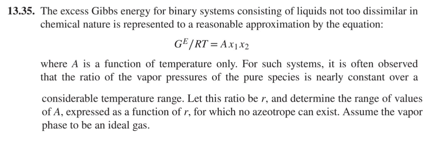 Solved 13.35. The excess Gibbs energy for binary systems | Chegg.com