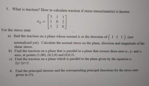 Solved 5. What is traction? How to calculate traction if | Chegg.com