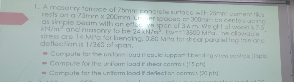 Solved 1. A masonry terrace of 75mm concrete surface with | Chegg.com