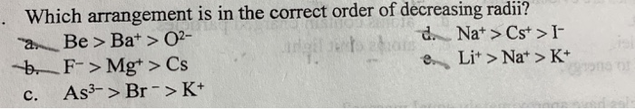 Solved Which Arrangement Is In The Correct Order Of