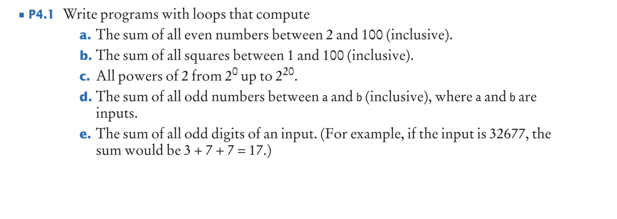 Solved • P4.1 Write programs with loops that compute a. The | Chegg.com