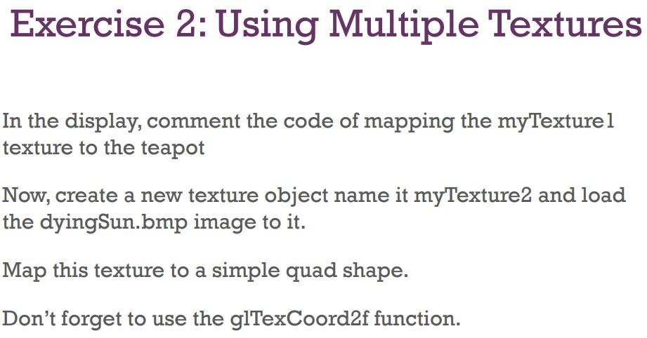 Exercise 1: OpenGL Texture Using the functions we | Chegg.com