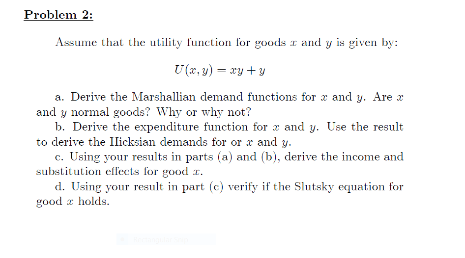 Problem 2: Assume that the utility function for goods | Chegg.com
