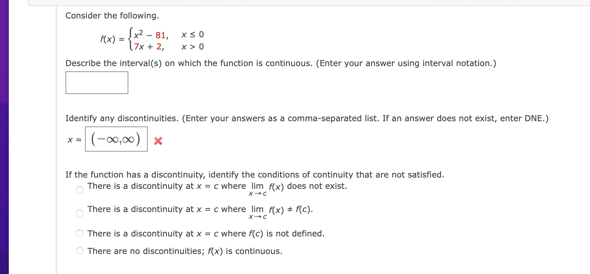 Solved Consider The Following F X {x2−81 7x 2 X≤0x 0