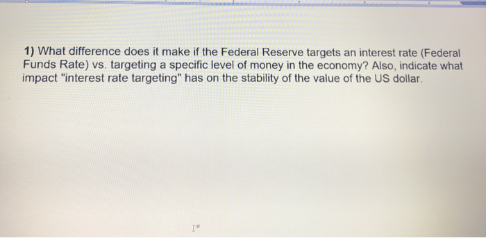 Solved 1) What difference does it make if the Federal | Chegg.com