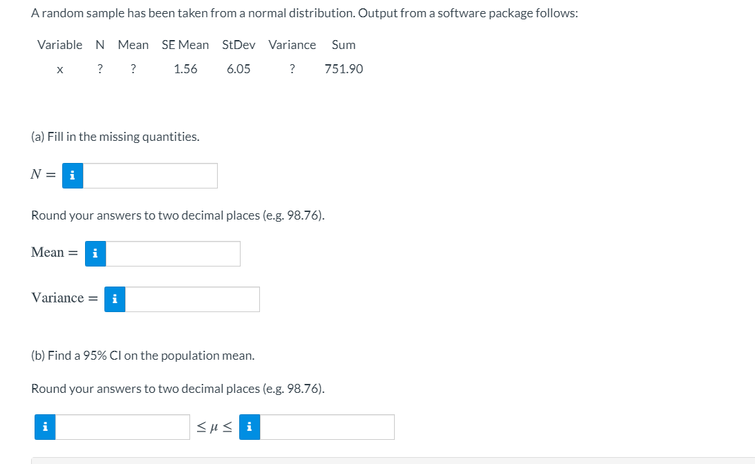 Solved A random sample has been taken from a normal | Chegg.com