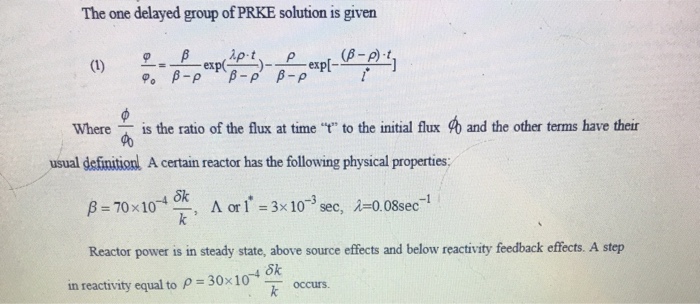Solved The one delayed group of PRKE solution is given expl | Chegg.com