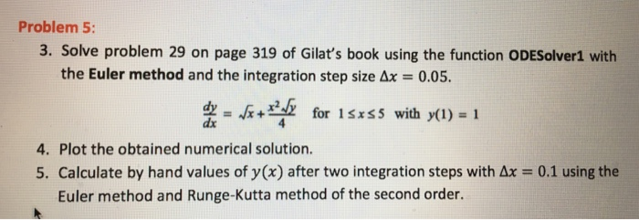 Solved Problem 5: 3. Solve problem 29 on page 319 of Gilat's | Chegg.com