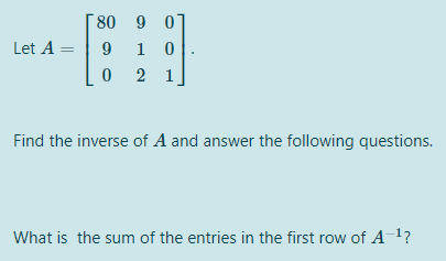 Solved fina A^-1, smallest eigenvalue, largest eigenvalue, | Chegg.com