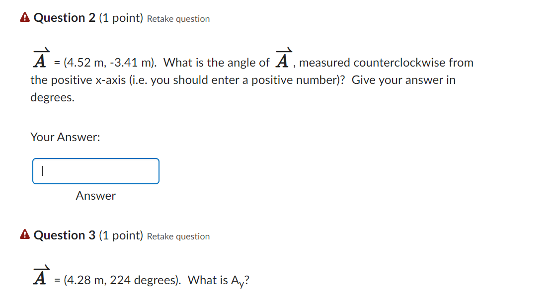 Solved A=(4.52 m,−3.41 m). What is the angle of A, measured | Chegg.com