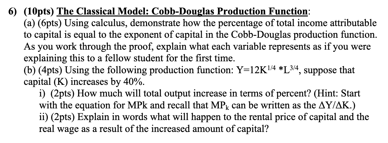 Solved 6) (10pts) The Classical Model: Cobb-Douglas | Chegg.com