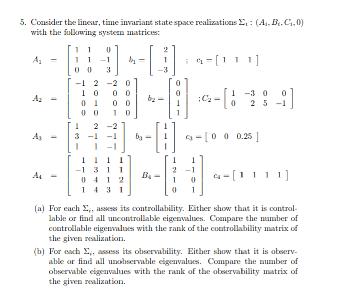 Solved 5. Consider the linear, time invariant state space | Chegg.com