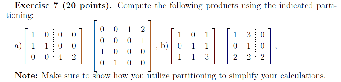 Solved Exercise 7 ( 20 points). Compute the following | Chegg.com