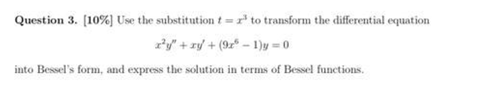 Solved Question 3. [10\%] Use the substitution t=x3 to | Chegg.com