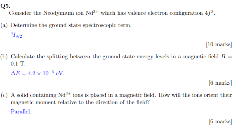 Q5.Consider the Neodymium ion Nd3+ ﻿which has valence | Chegg.com