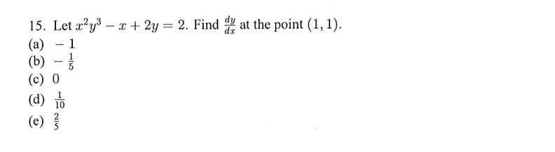 Solved 15. Let x2y3−x+2y=2. Find dxdy at the point (1,1). | Chegg.com