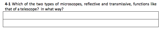 Solved 4-1 Which of the two types of microscopes, reflective | Chegg.com
