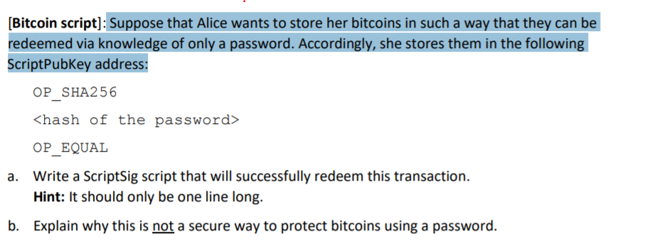 Solved [Bitcoin script]: Suppose that Alice wants to store | Chegg.com