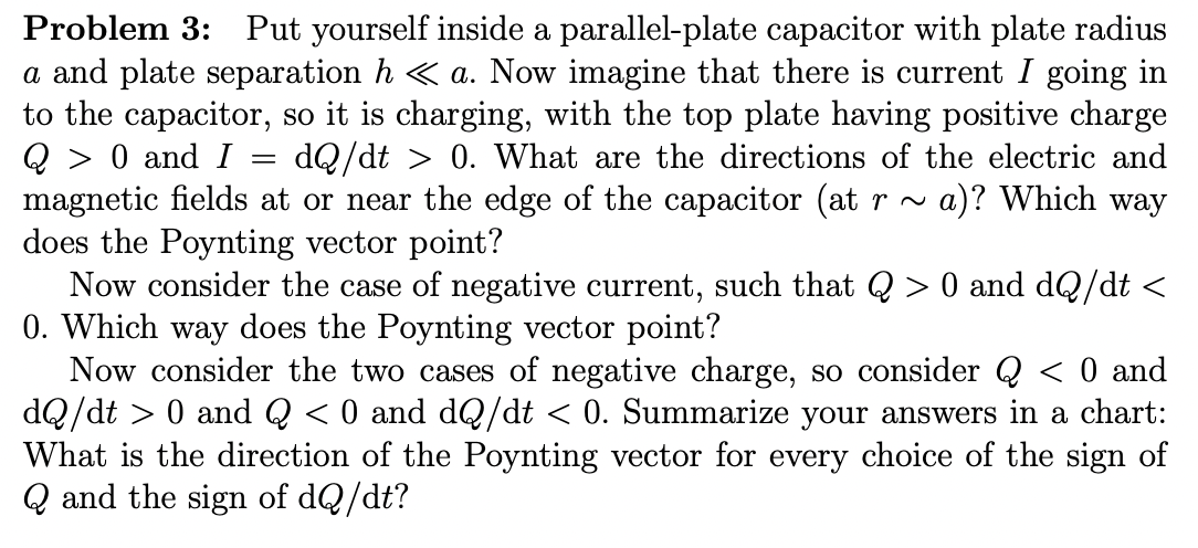 Solved Problem 3: Put yourself inside a parallel-plate | Chegg.com