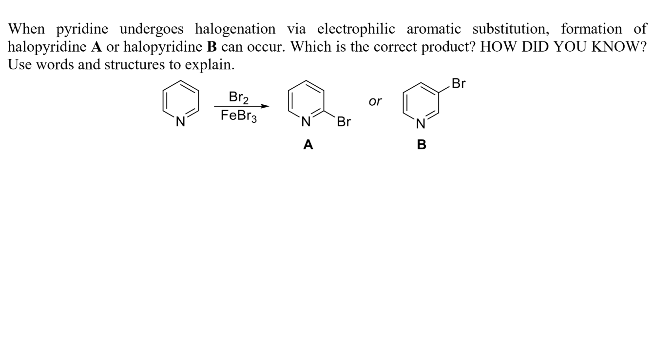 Solved When pyridine undergoes halogenation via | Chegg.com