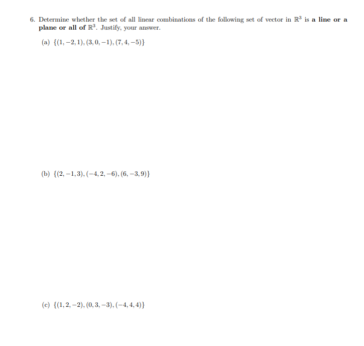 Solved 6. Determine whether the set of all linear | Chegg.com