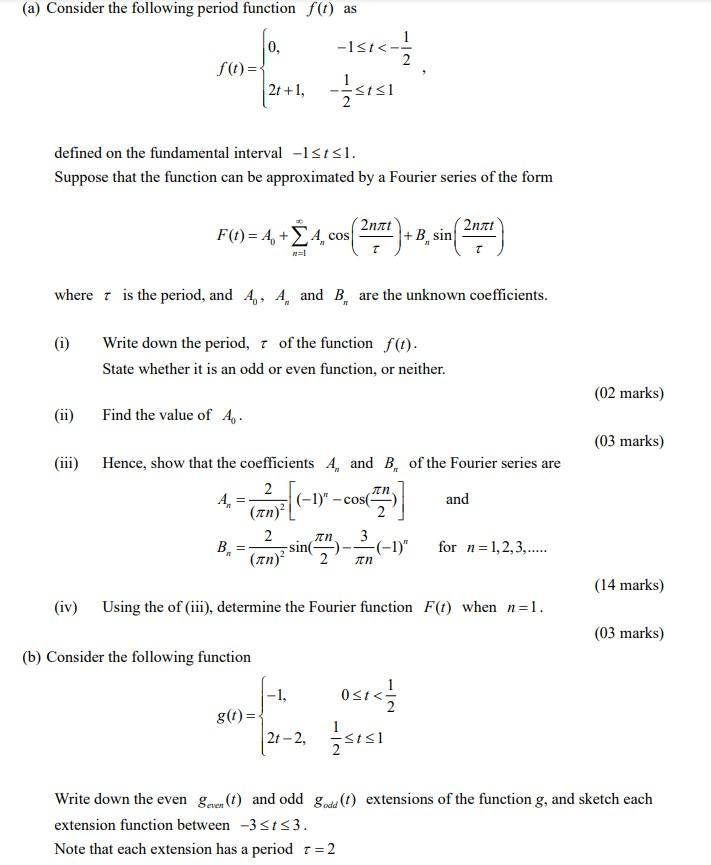 Solved (a) Consider the following period function f(t) as | Chegg.com