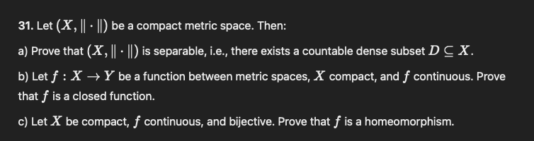 Solved Let (x,||*||) be ﻿a compact metric space. | Chegg.com