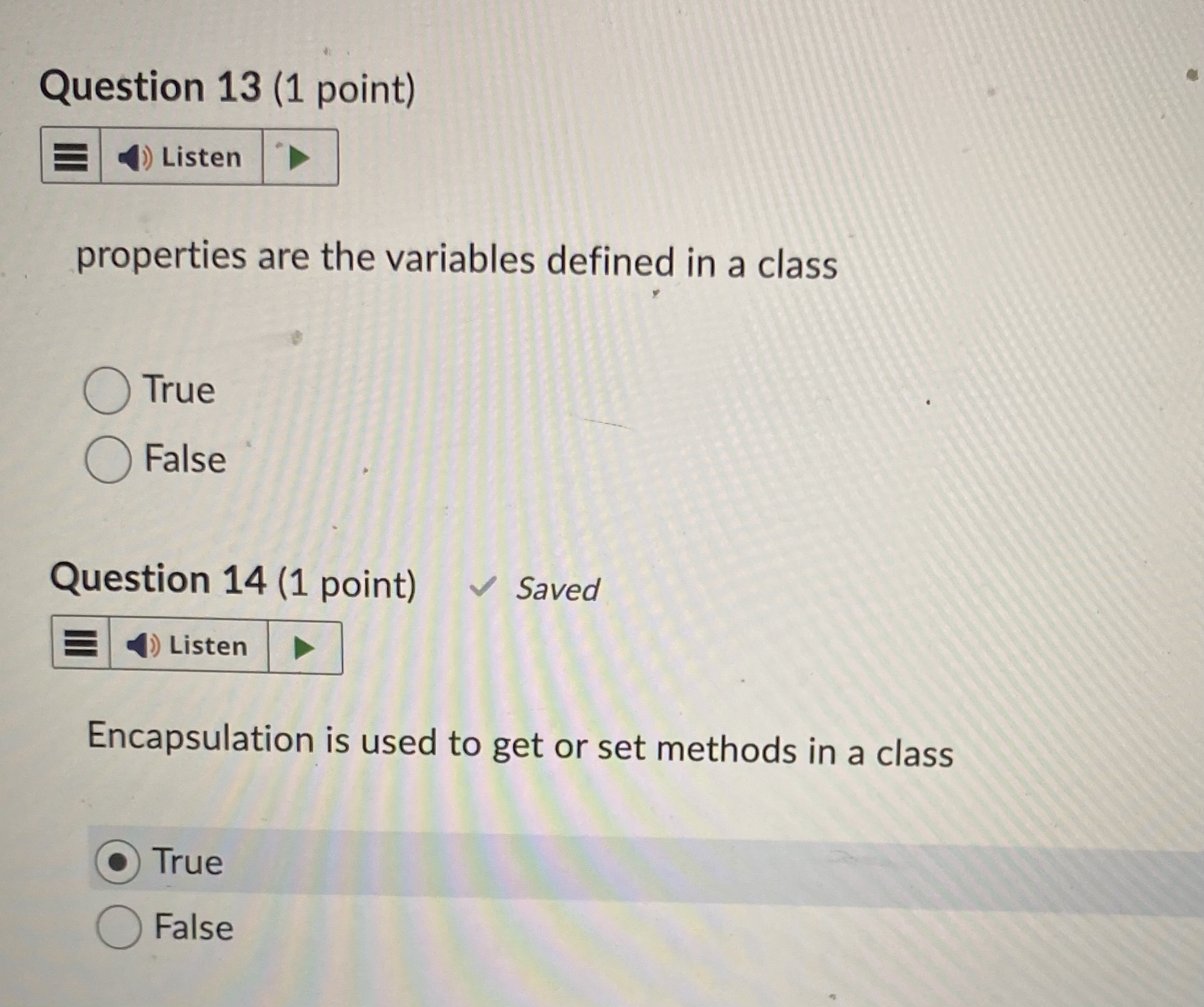 Solved properties are the variables defined in a class True | Chegg.com