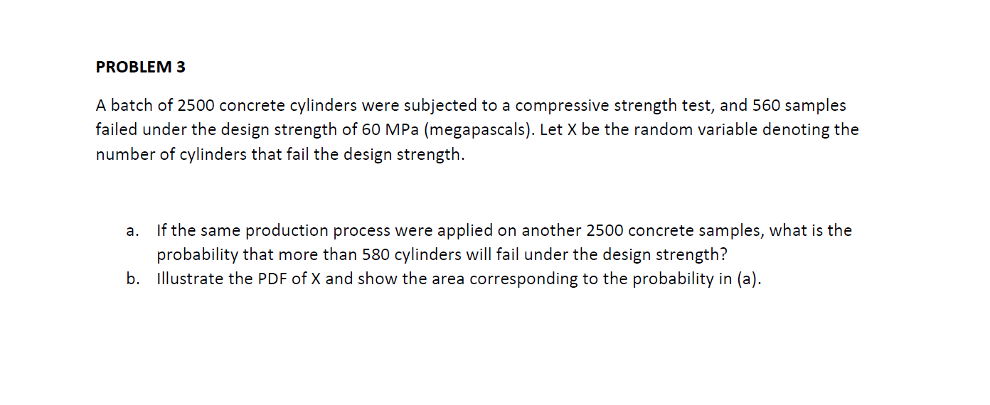 Solved A batch of 2500 concrete cylinders were subjected to | Chegg.com
