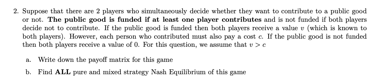 Solved Suppose that there are 2 ﻿players who simultaneously | Chegg.com