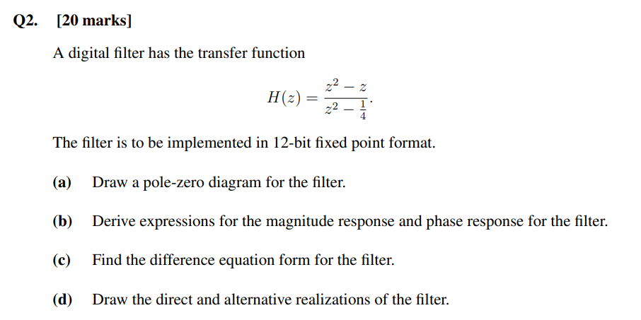Solved A digital filter has the transfer function | Chegg.com
