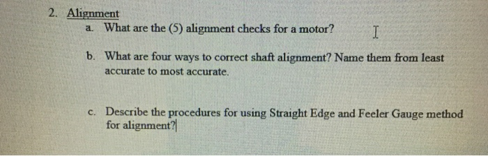 Solved 2. Alignment a. What are the (5) alignment checks for | Chegg.com
