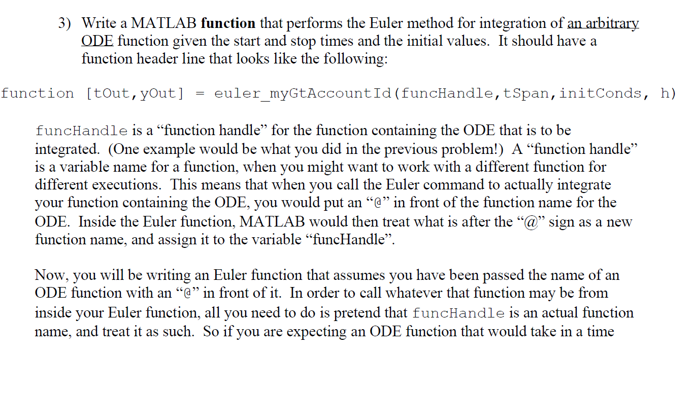 3 Write A Matlab Function That Performs The Euler 