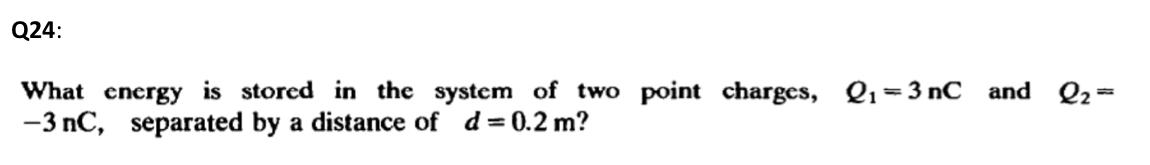 Solved What energy is stored in the system of two point | Chegg.com