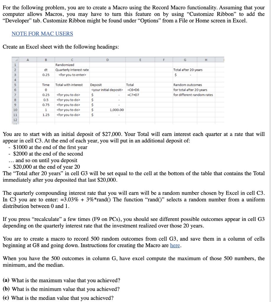 For the following problem, you are to create a Macro | Chegg.com