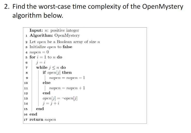 Solved 2. Find the worst-case time complexity of the | Chegg.com