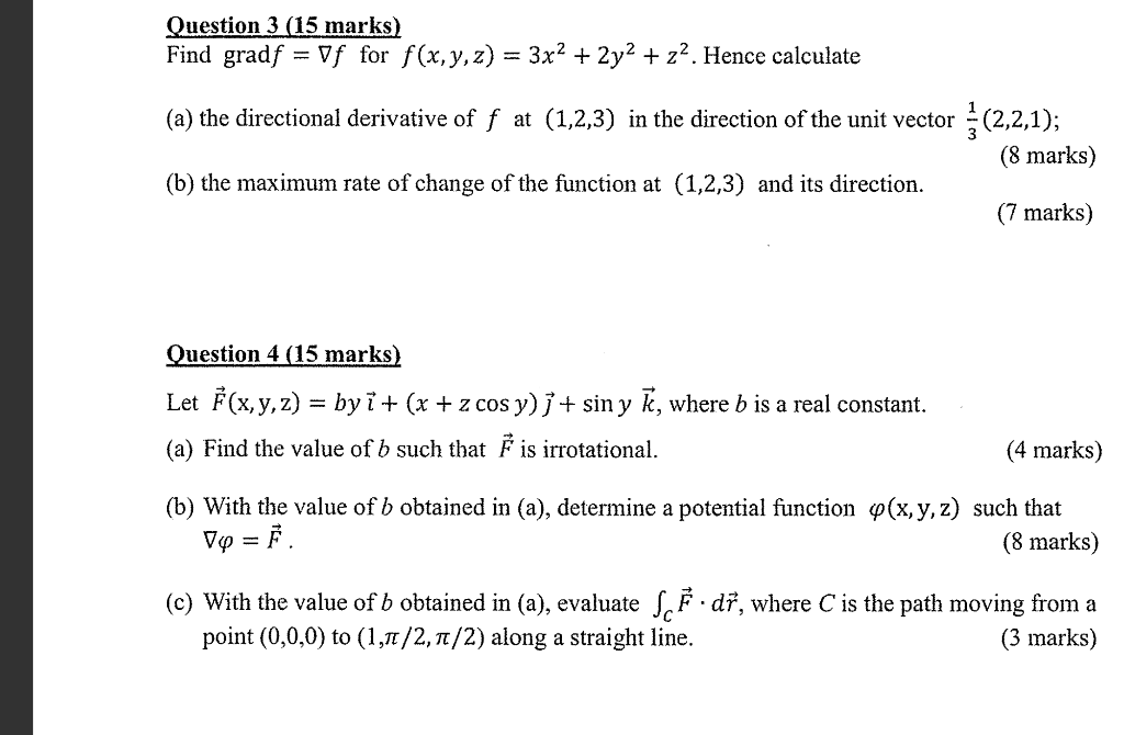 Solved Question 3 (15 marks) Find gradf=∇f for | Chegg.com