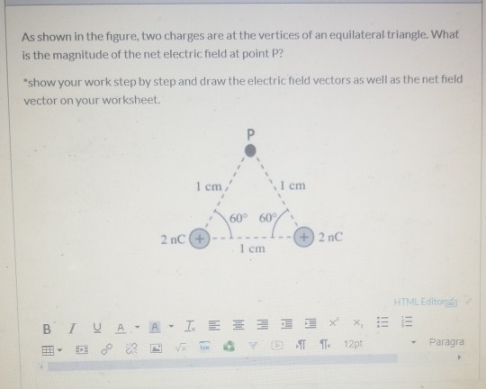 Solved As shown in the figure, two charges are at the | Chegg.com