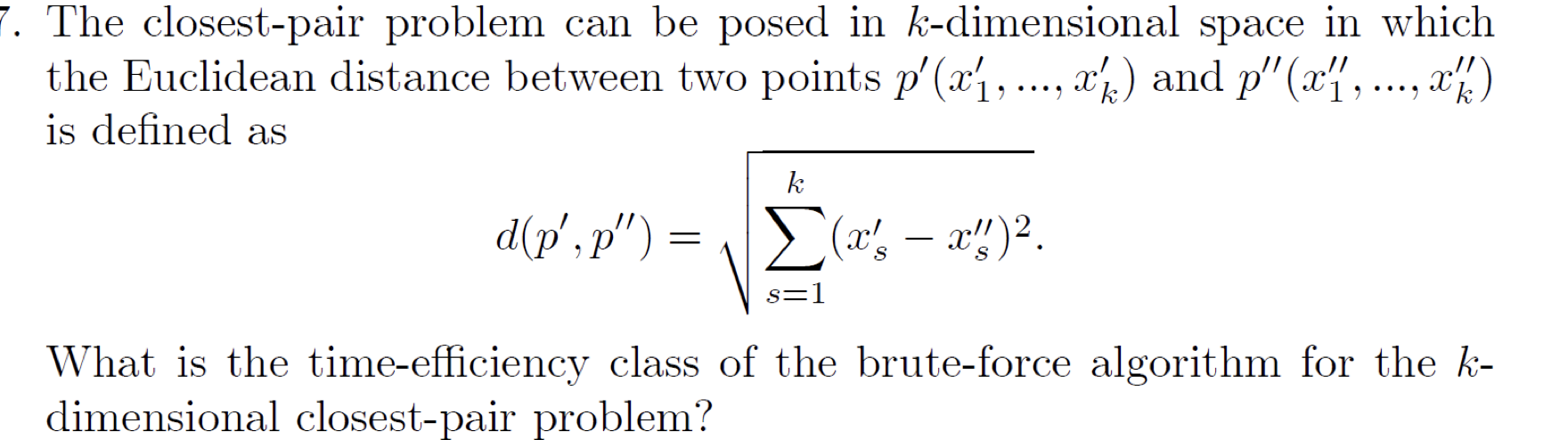 Solved The closest-pair problem can be posed in | Chegg.com